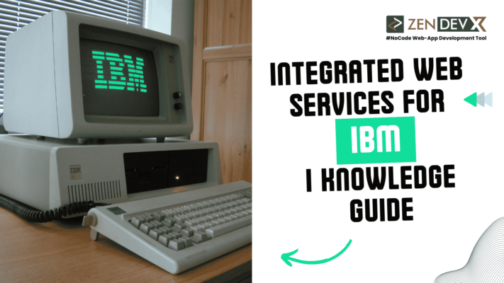 Integrated Web Services for IBM i Knowledge Guide – ZenDevX Blog